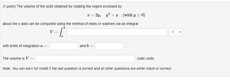 Solved (1 point) The volume of the solid obtained by | Chegg.com