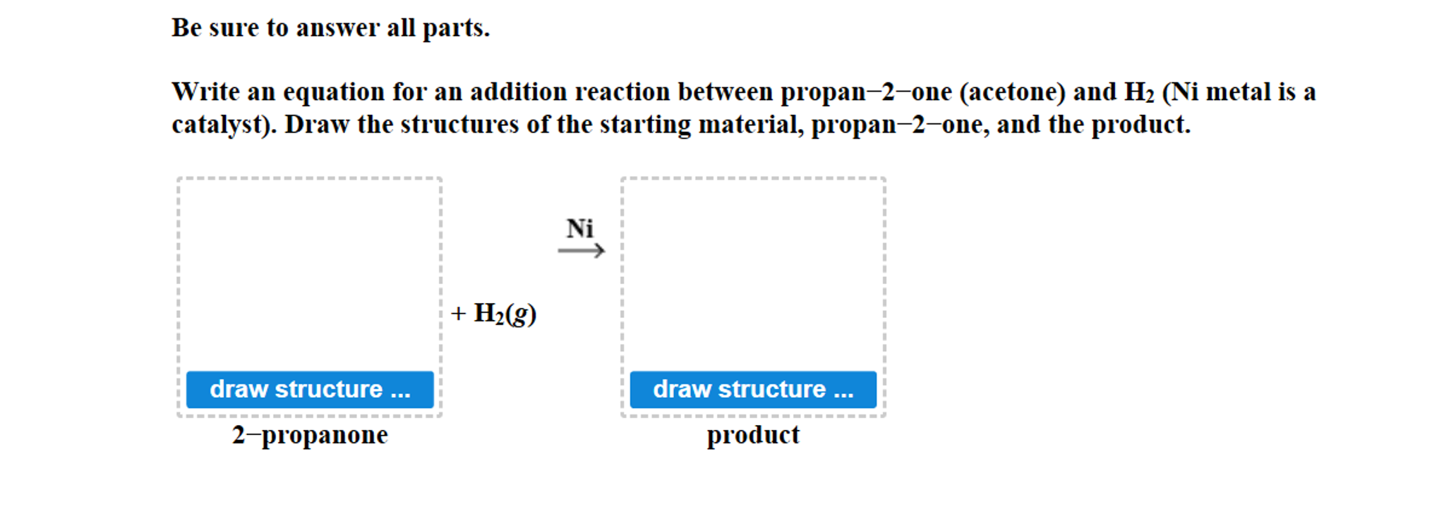 Solved Write an equation for an addition reaction between | Chegg.com
