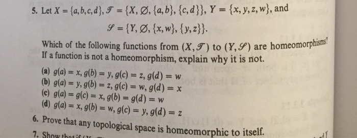 Solved Let X = {a, b, c, d), = {X, phi, {a, b}, {c, d}), Y | Chegg.com