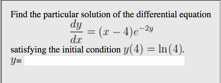 Solved Find the particular solution of the differential | Chegg.com