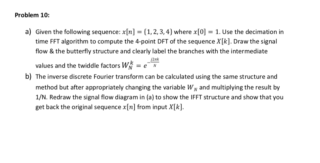 Solved Problem 10: a) Given the following sequence : x[n] = | Chegg.com