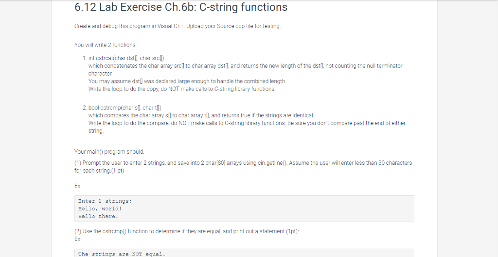 Solved C++ 6.12 Lab Exercise Ch.6b: C-string functions | Chegg.com