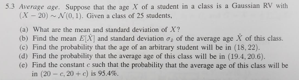 Solved 5.3 Average age. Suppose that the age X of a student | Chegg.com