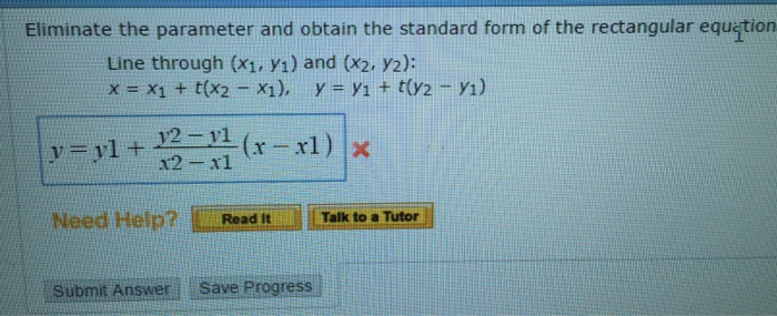 Solved Eliminate the parameter and obtain the standard form | Chegg.com