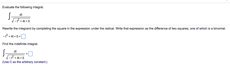Solved Evaluate the following integral. integral | Chegg.com