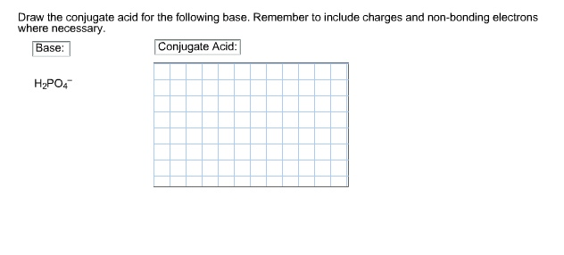 Solved Draw the conjugate acid for the following base. | Chegg.com