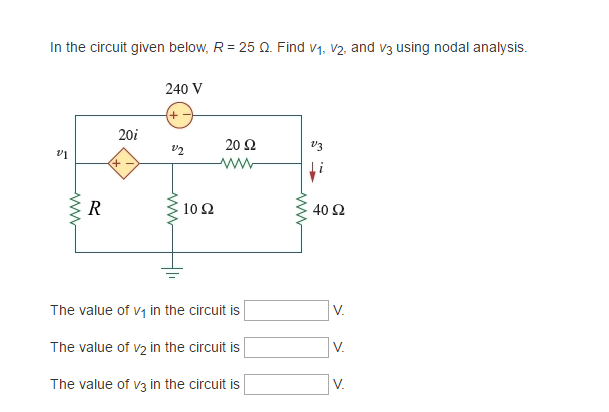 Solved In the circuit given below, R = 25 Ω. Find v1 | Chegg.com