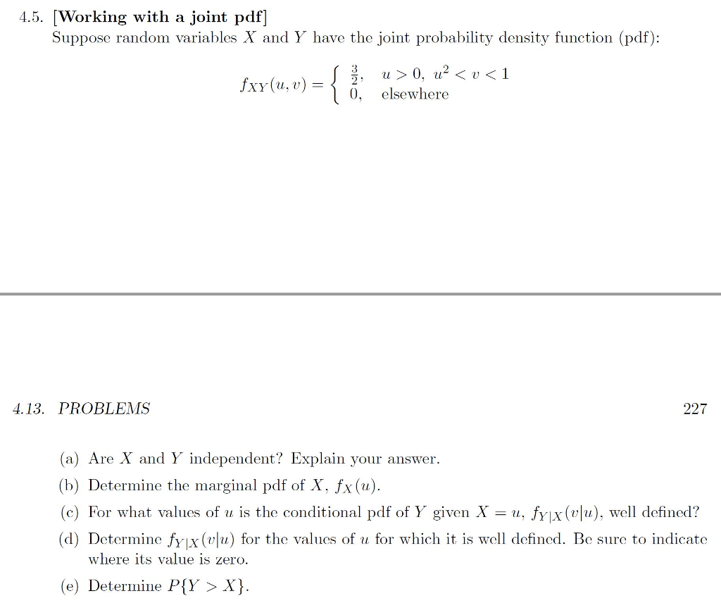 Solved 4.5. [Working with a joint pdf Suppose random | Chegg.com Solved 4.5. [Working with a joint pdf Suppose random | Chegg.com