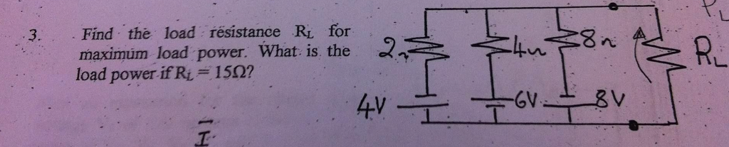 Solved Find the load resistance R_L for maximum load power. | Chegg.com