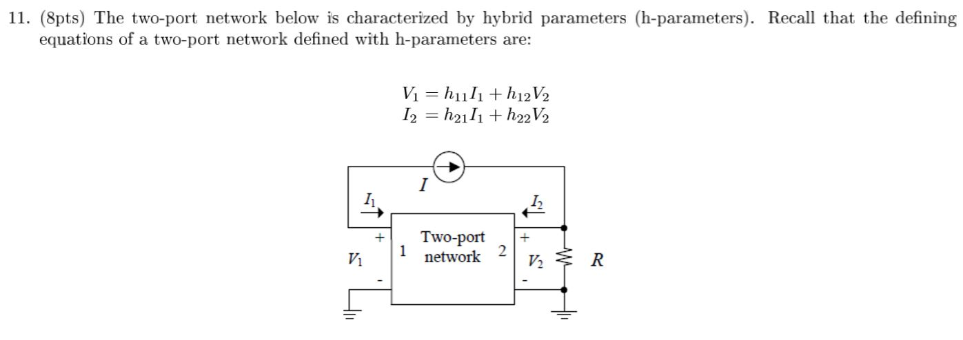 Solved The two-port network below is characterized by hybrid | Chegg.com