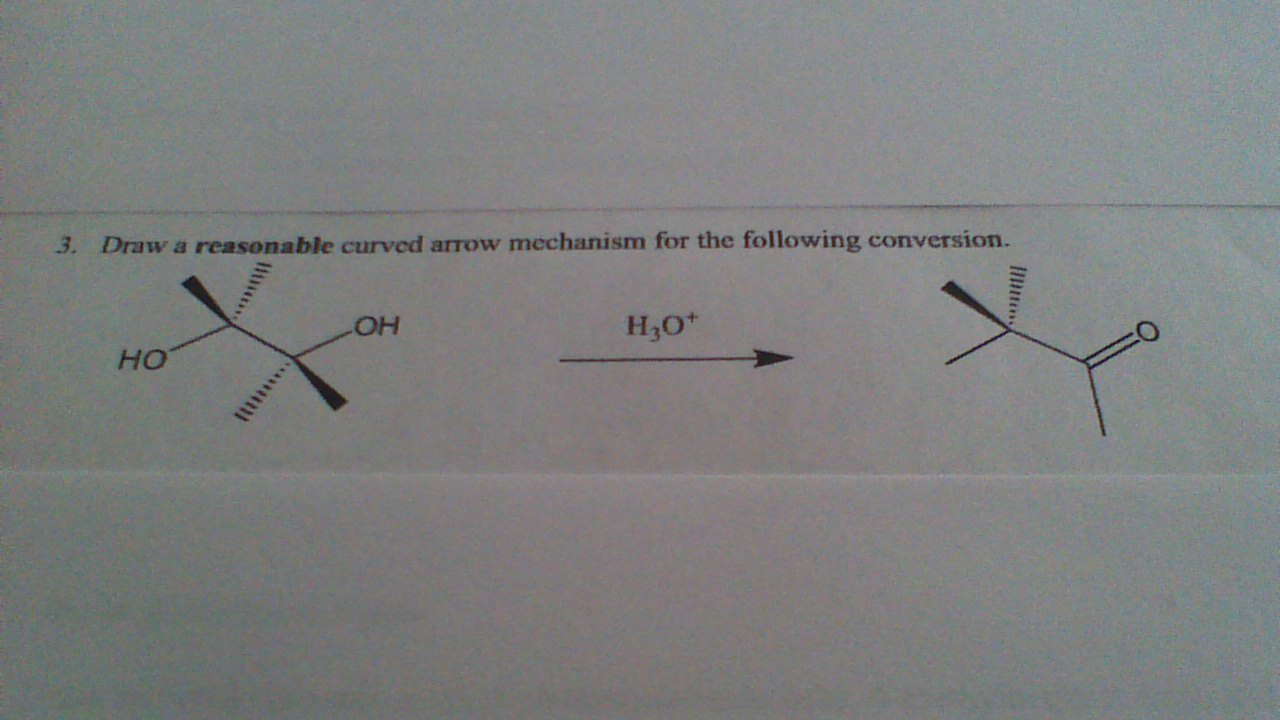 Solved: Draw A Reasonable Curved Arrow Mechanism For The F... | Chegg.com