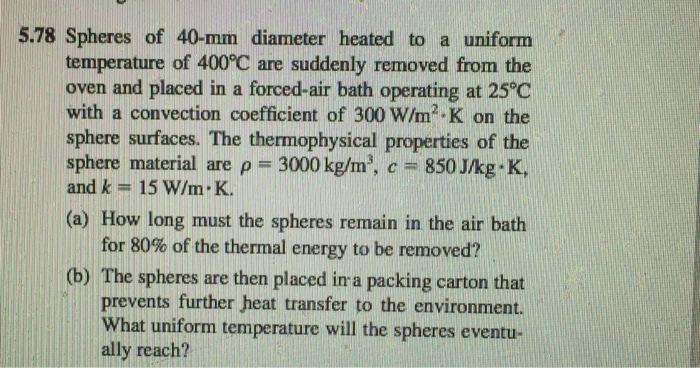 Solved Spheres of 40-mm diameter heated to a uniform | Chegg.com