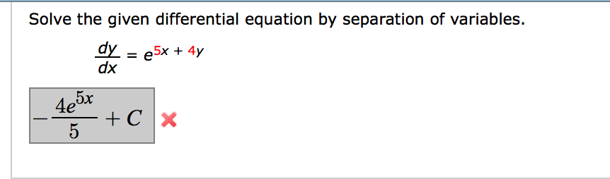 Solved Solve the given differential equation by separation | Chegg.com