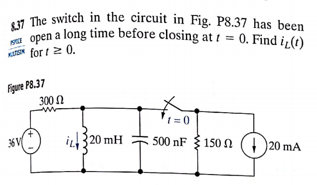 Solved The switch in the circuit in Fig. P8.37 has been open | Chegg.com