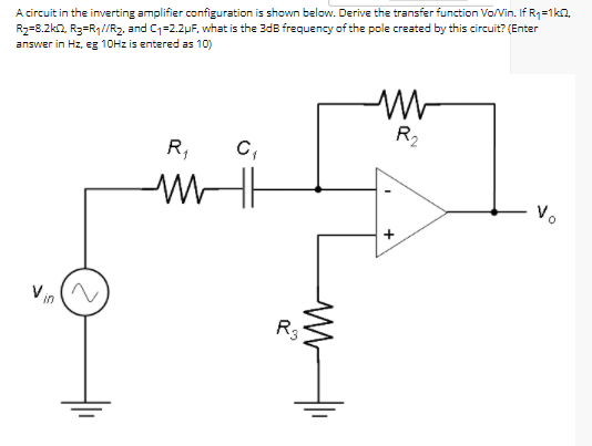 Solved A circuit in the inverting amplifier configuration is | Chegg.com
