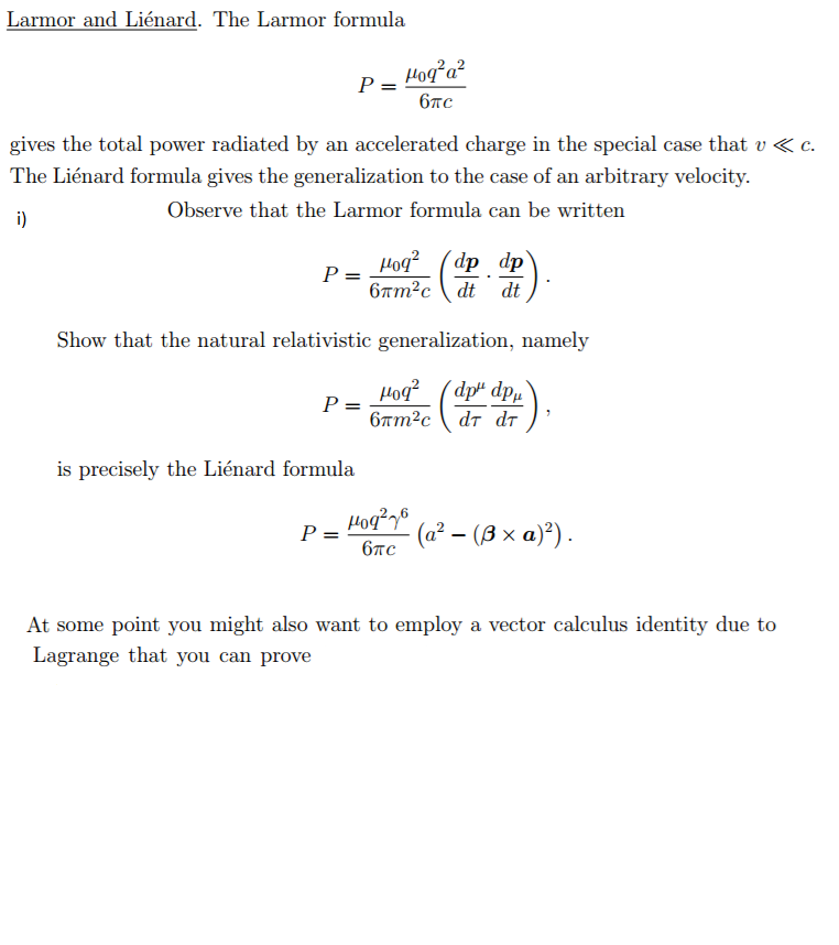Solved Larmor and Liénard. The Larmor formula pog2a2 OTC | Chegg.com