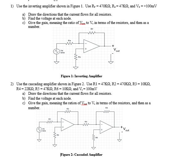 Solved Use the inverting amplifier shown in Figure 1. Use | Chegg.com