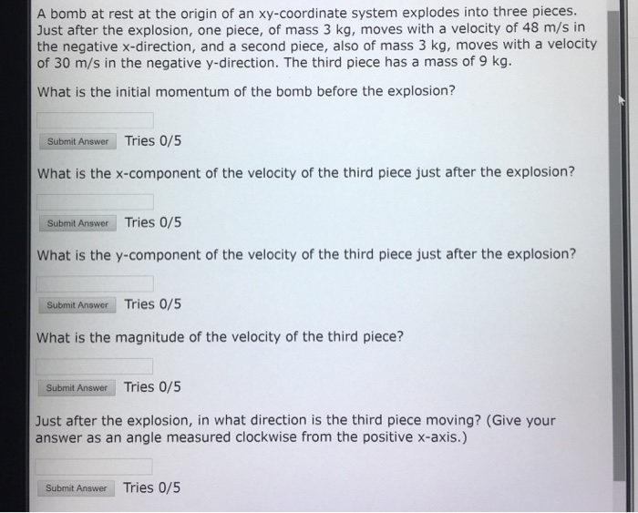 Solved A bomb at rest at the origin of an xy-coordinate | Chegg.com