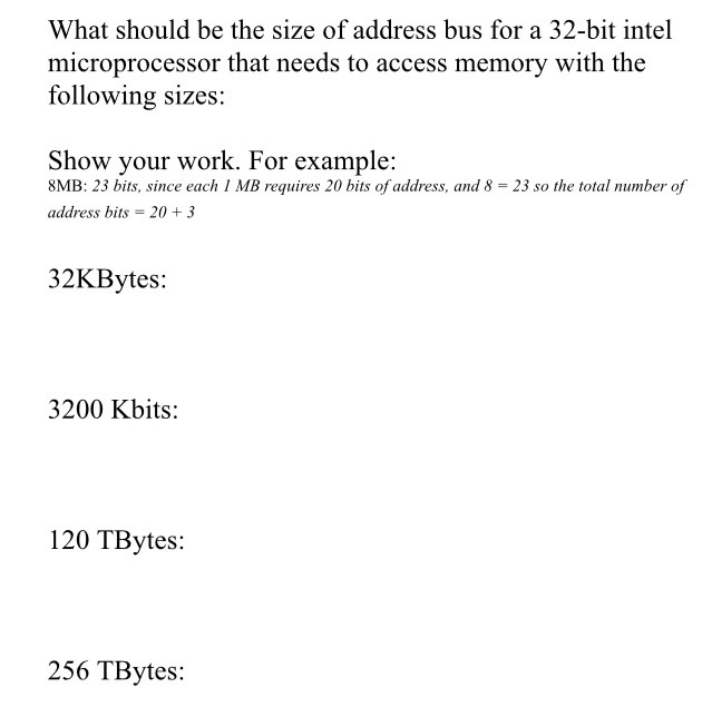 Solved What should be the size of address bus for a 32-bit | Chegg.com