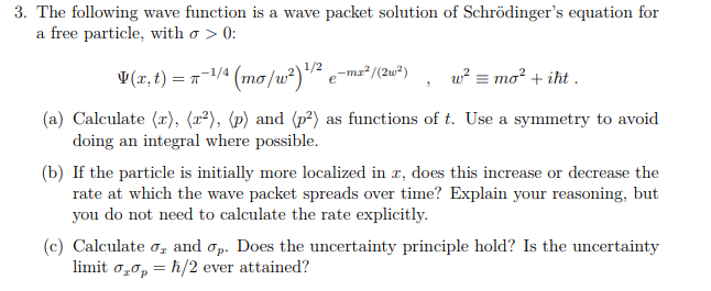 Solved 3. The following wave function is a wave packet | Chegg.com