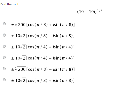 Solved Find the root (10 - 10i)1/2 | Chegg.com