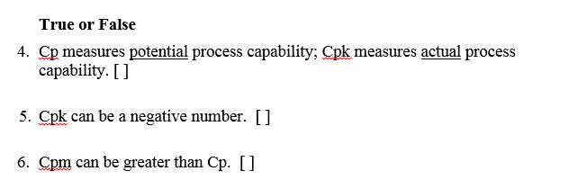 Solved True or False Cp measures potential process | Chegg.com