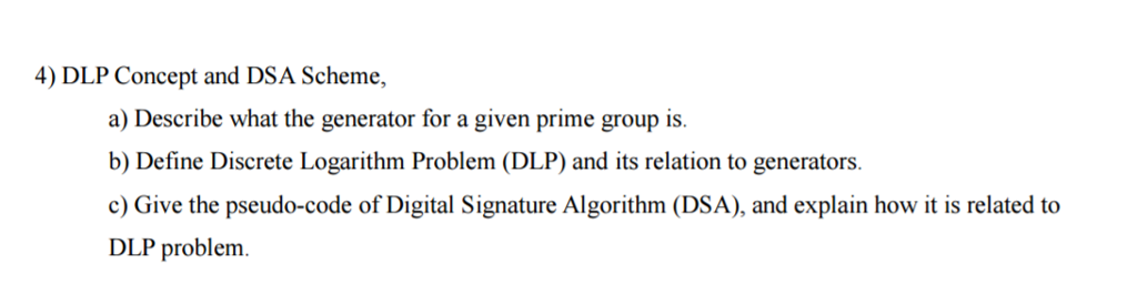 Solved DLP Concept and DSA Scheme, a) Describe what the | Chegg.com