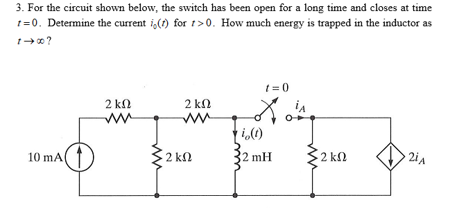 Solved 3. For the circuit shown below, the switch has been | Chegg.com