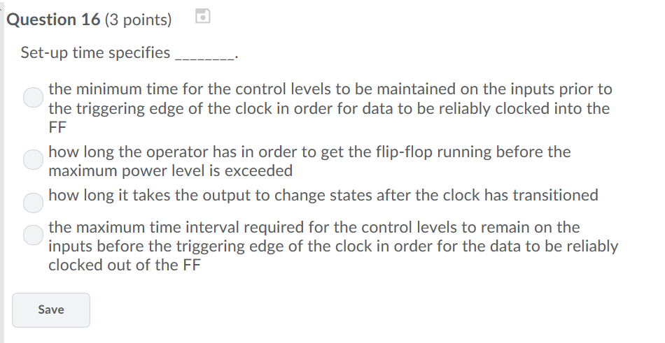 Solved Question 16 (3 points) Set-up time specifies the | Chegg.com