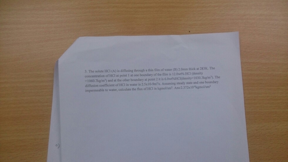 Solved 3. The solute HCI (A) is diffusing through a thin | Chegg.com