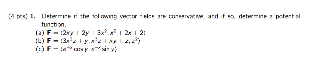 Solved Determine if the following vector fields are | Chegg.com