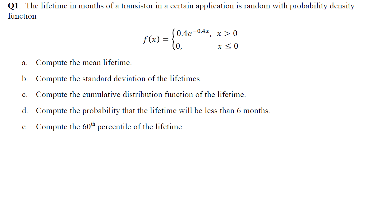 Solved The lifetime in months of a transistor in a certain | Chegg.com
