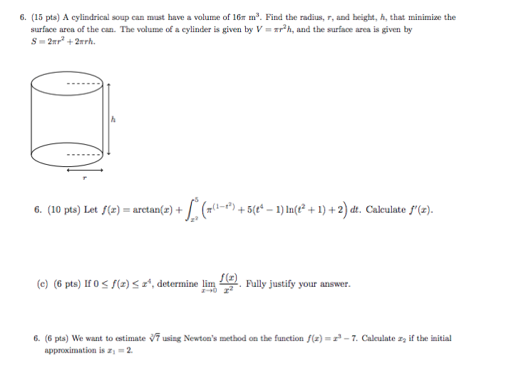 Solved 6. (15 pts) A cylindrical soup can must have a volume | Chegg.com