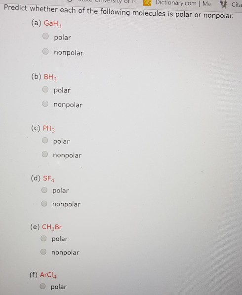 Solved Predict whether each of the following molecules is | Chegg.com
