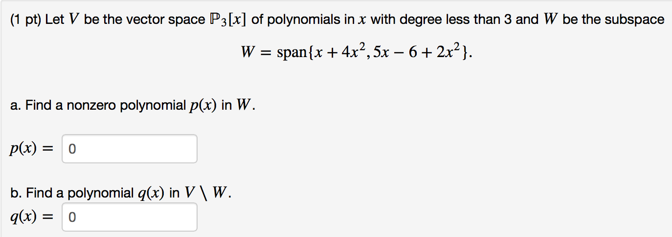 Solved Let V be the vector space ?3[x] of polynomials in x | Chegg.com