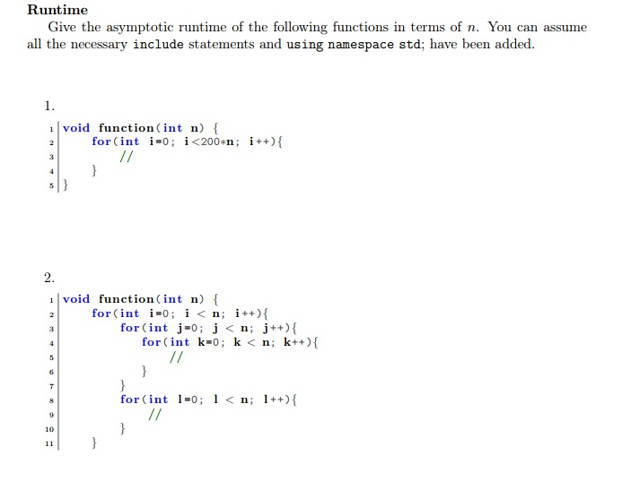 Solved Give the asymptotic runtime of the following | Chegg.com
