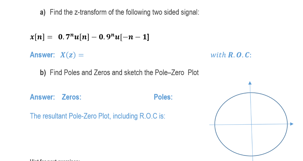 Solved a) Find the z-transform of the following two sided | Chegg.com