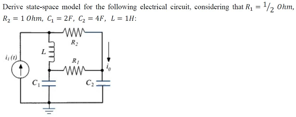 Solved Derive state-space model for the following electrical | Chegg.com