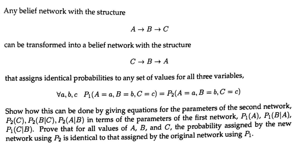 Solved Any belief network with the structure can be | Chegg.com