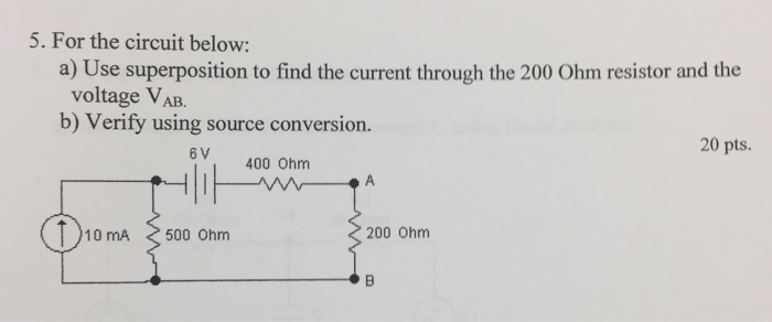 Solved For the circuit below: a) Use superposition to find | Chegg.com