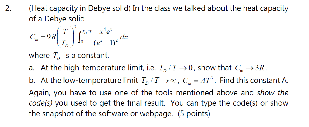 Solved (Heat capacity in Debye solid) In the class we talked | Chegg.com