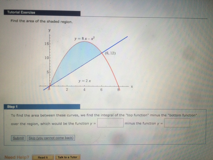 Solved Find the area of the shaded region. To find the area | Chegg.com