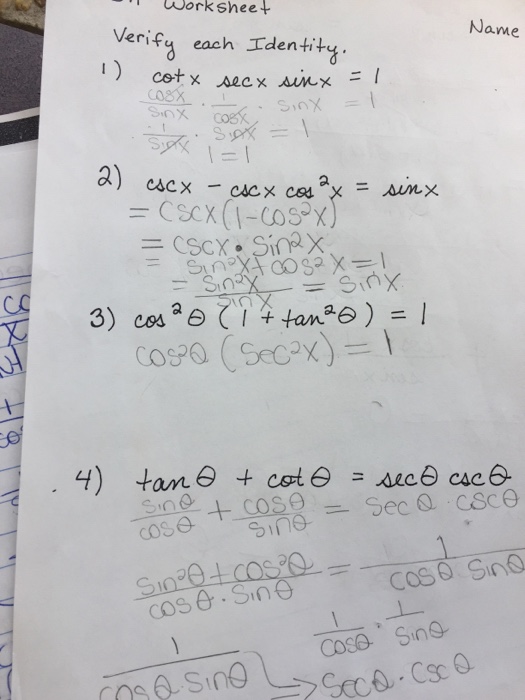 Solved Verify Each Identify 1 Cot X Sec X Sin X 1 2 Chegg