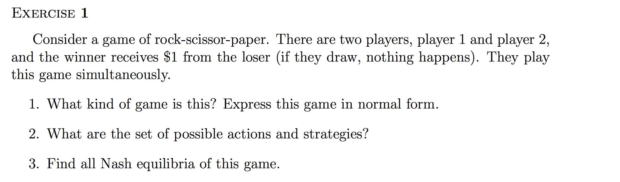 Solved Consider a game of rock-scissor-paper. There are two | Chegg.com