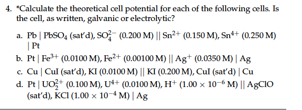 Solved Calculate the theoretical cell potential for each of | Chegg.com Solved Calculate the theoretical cell potential for each of | Chegg.com