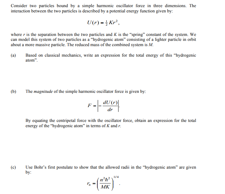 Consider two particles bound by a simple harmonic | Chegg.com