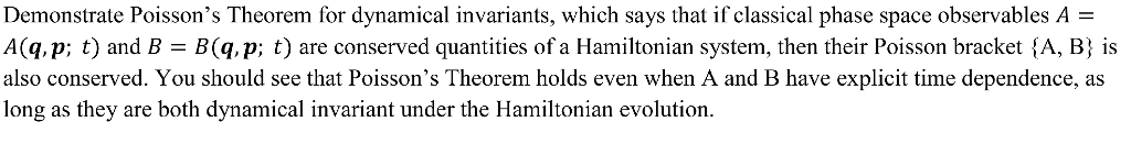 Solved Demonstrate Poisson's Theorem for dynamical | Chegg.com