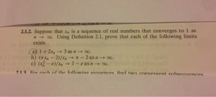 Solved 2.1.2. Suppose that xn is a sequence of real numbers | Chegg.com