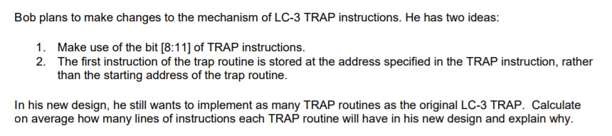 Solved Bob plans to make changes to the mechanism of LC-3 | Chegg.com