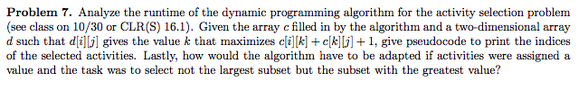 Problem 7. Analyze the runtime of the dynamic | Chegg.com